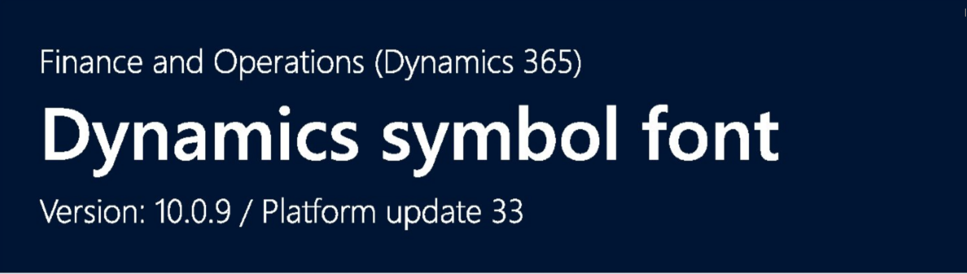Use Dynamics symbol in D365 FO controls – Dynamics Vision 365